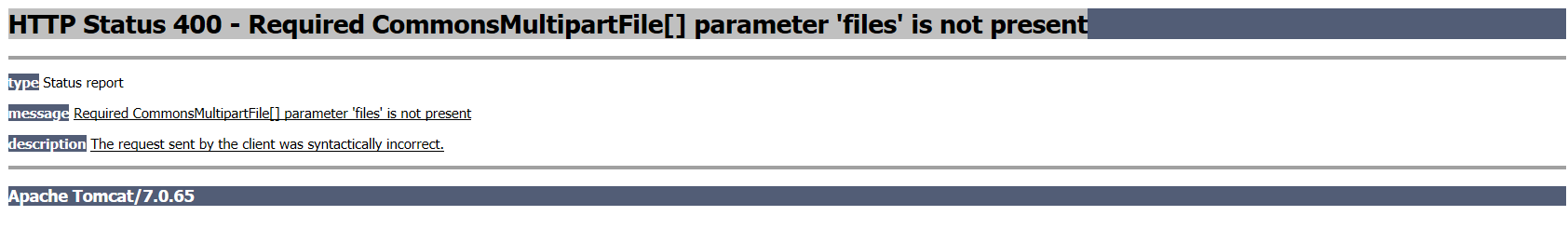 Status 400 Required Commonsmultipartfile Parameter Xxx Is Not Present 